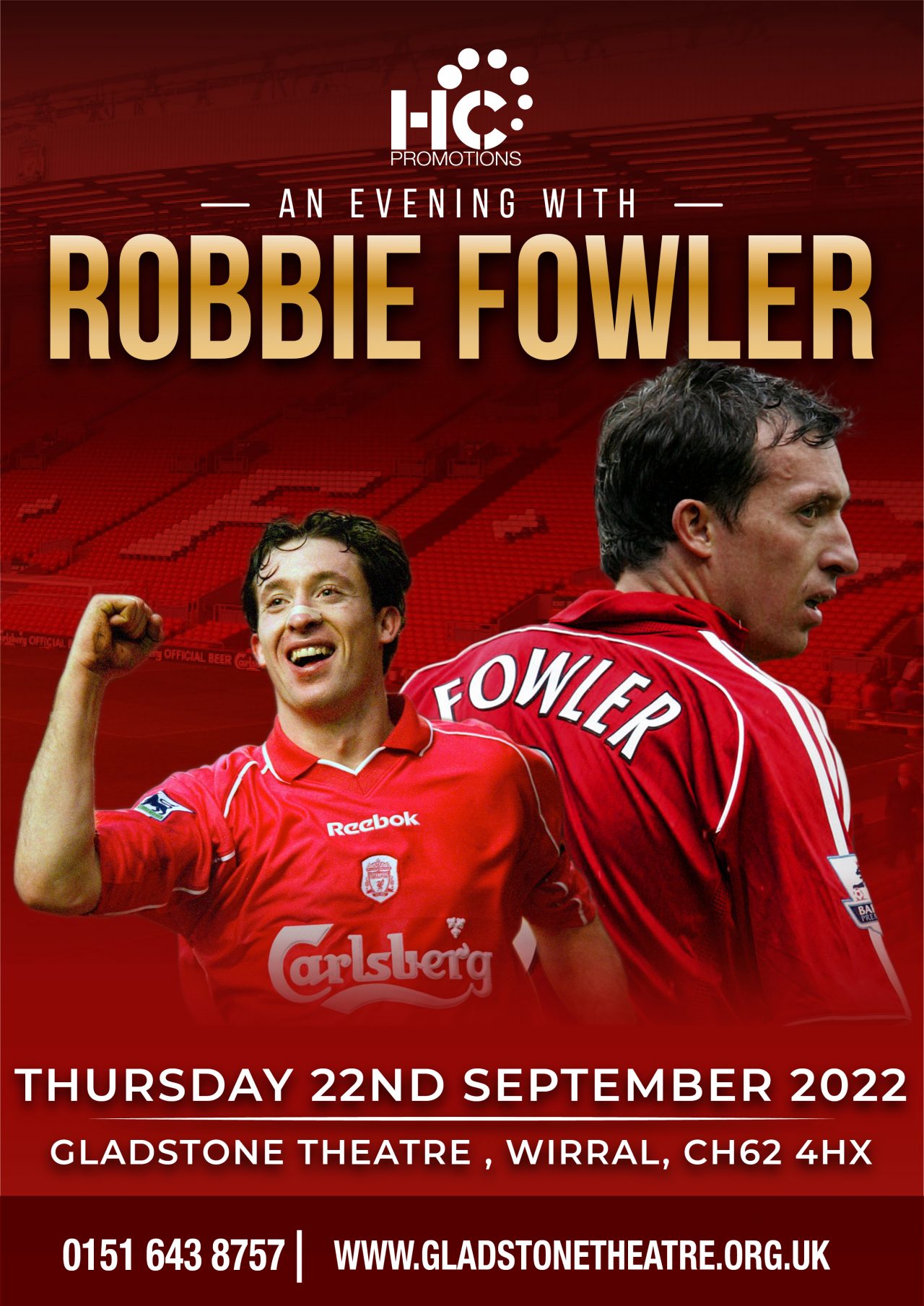 An Evening with Robbie Fowler -By HC Promotions